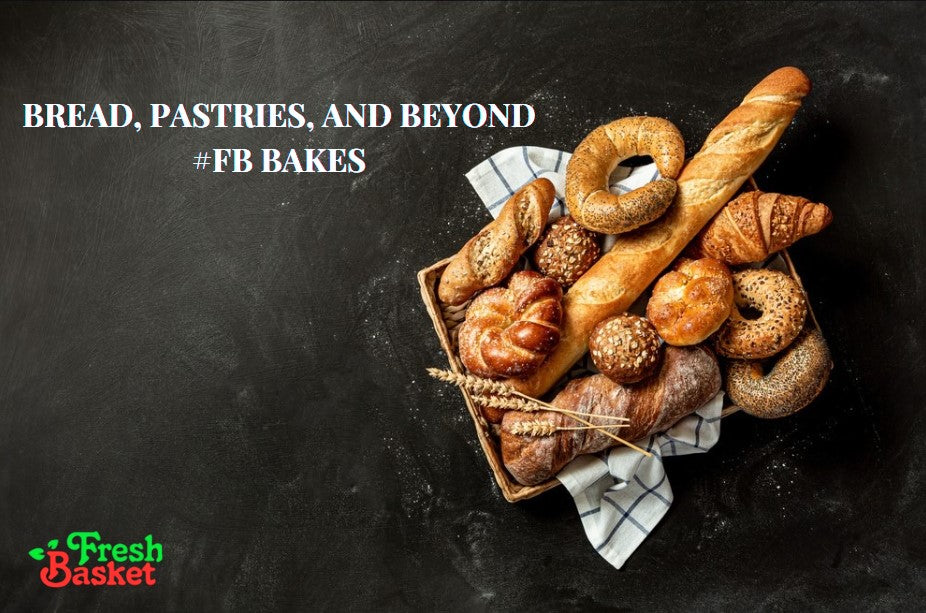 Bread, Pastries, and Beyond: How to Choose the Best Bakery Items ...